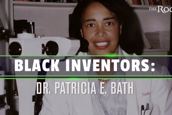 The Right To Sight: Patricia Bath – Dr. Patricia Bath